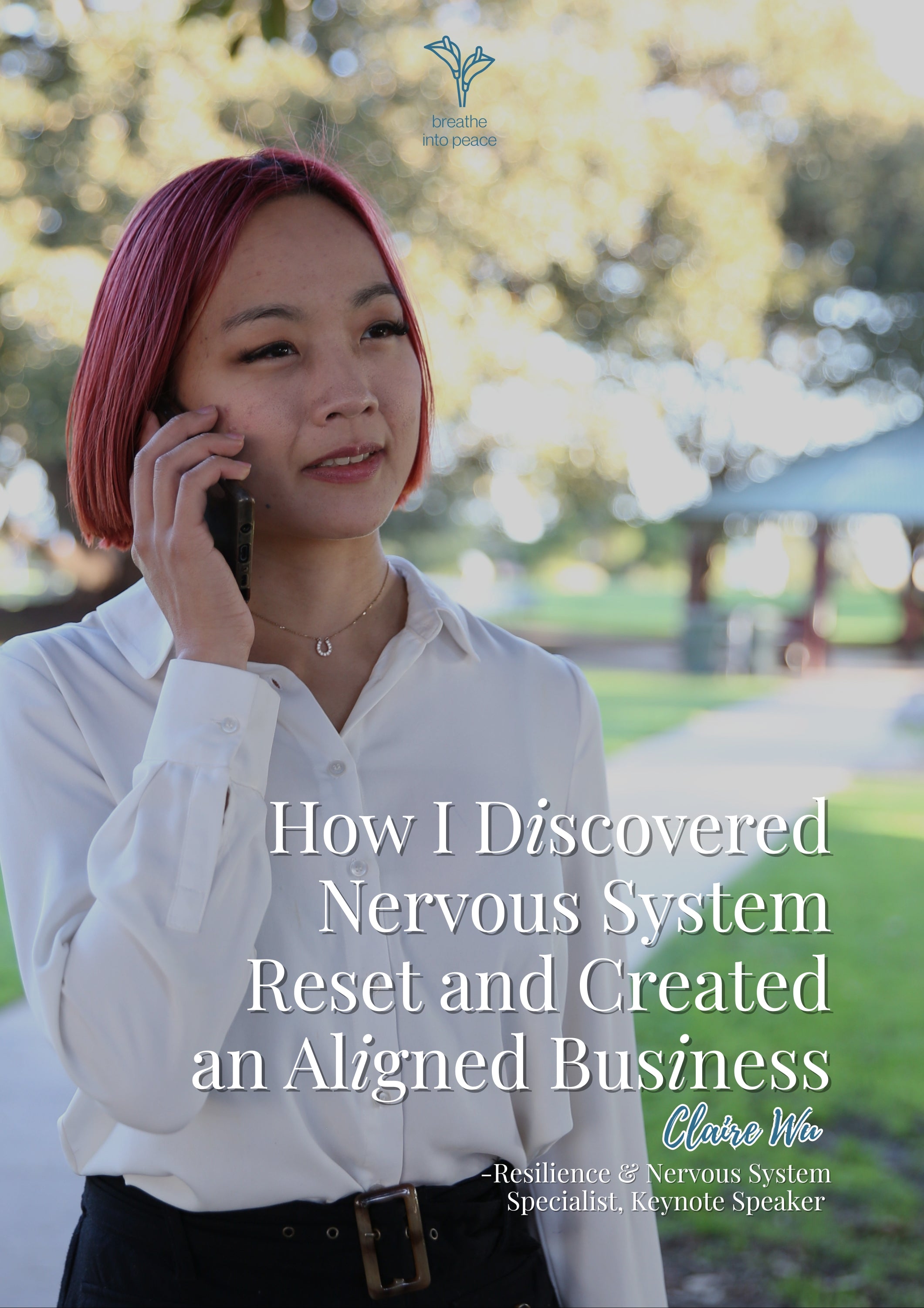 How I Discovered Nervous System Reset and Created an Aligned Business – Breathe Into Peace